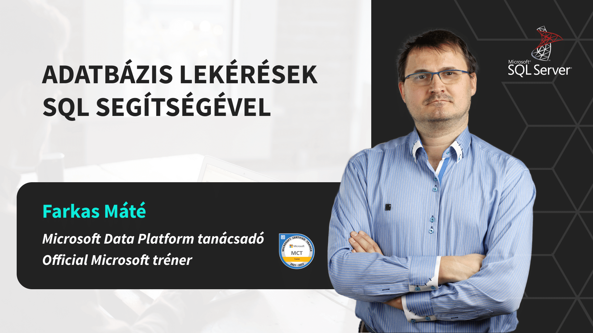 Adatbázis lekérdezések SQL segítségével - Alapozó SQL tanfolyam