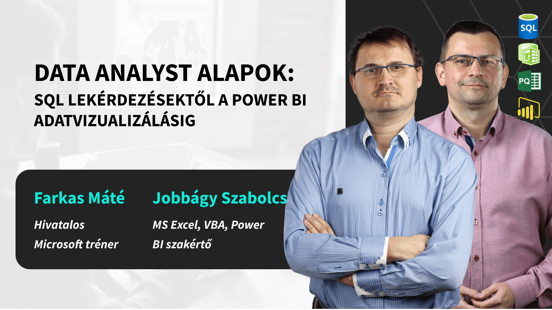 Data Analyst tanfolyam - SQL lekérdezésektől a Power BI-ig